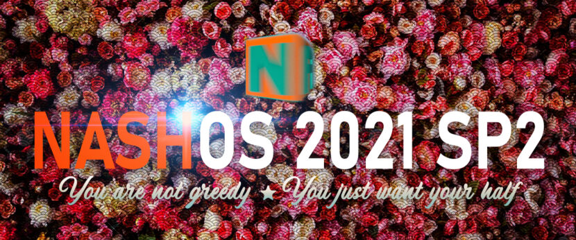 NASH OS 2021 SERVICE PACK TWO IS AVAILABLE NOW! – Nash Blog